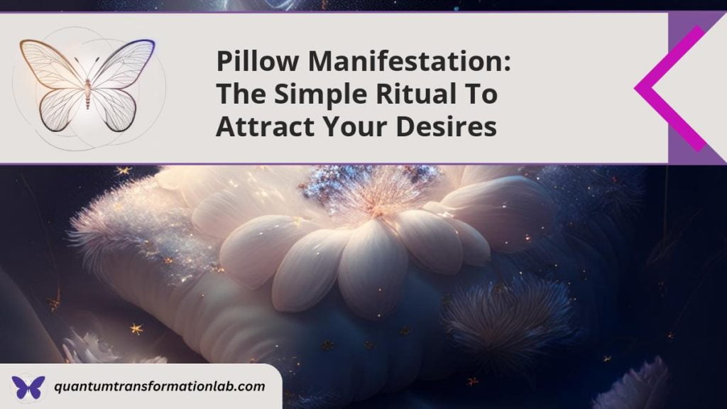 Pillow Manifestation: The Simple Ritual To Attract Your Desires ...