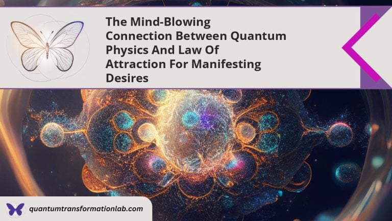 The Mind-Blowing Connection Between Quantum Physics and Law of Attraction for Manifesting ...