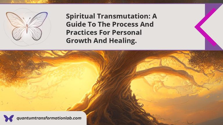 Spiritual Transmutation: A Guide to the Process and Practices for Personal Growth and Healing ...