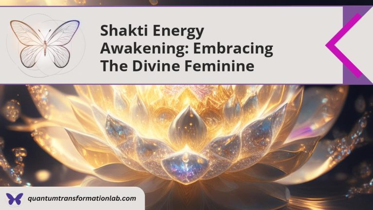 Shakti Energy Awakening: Embracing the Divine Feminine - Quantum ...